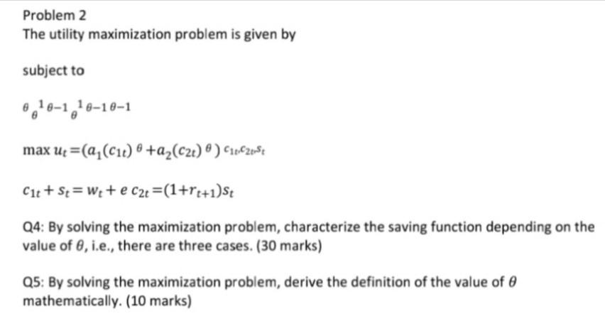 Problem 2 The utility maximization problem is given | Chegg.com