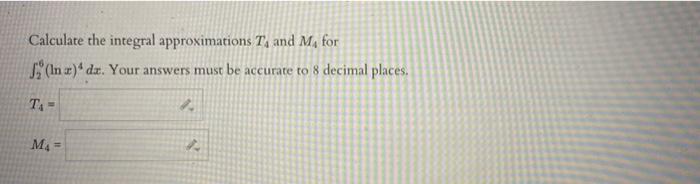 Solved Calculate the integral approximations T. and Ms for | Chegg.com