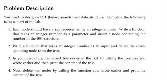 Solved Problem Description You need to design a BST (binary | Chegg.com