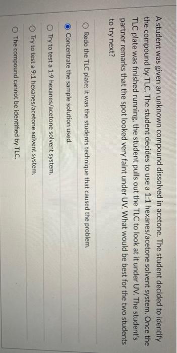 Solved A student was given an unknown compound dissolved in | Chegg.com