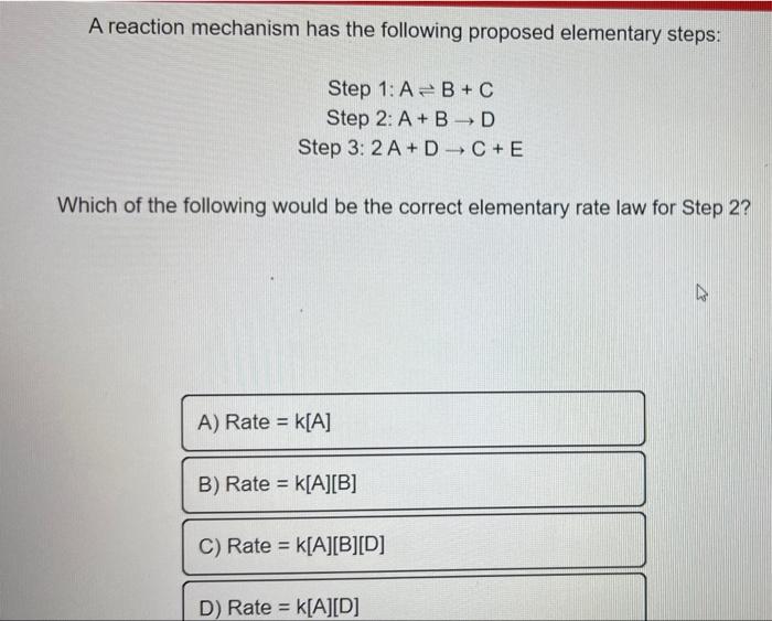 Solved A reaction mechanism has the following proposed | Chegg.com