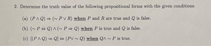 Solved 2. Determine the truth value of the following | Chegg.com