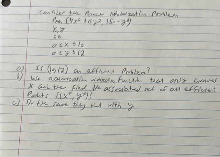 consiler the Rarce Minimization Prolem | Chegg.com