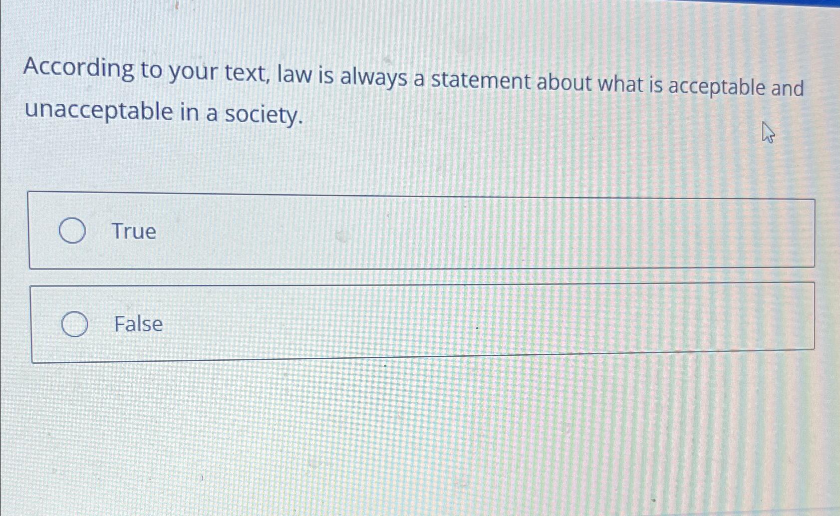 Solved According to your text, law is always a statement | Chegg.com