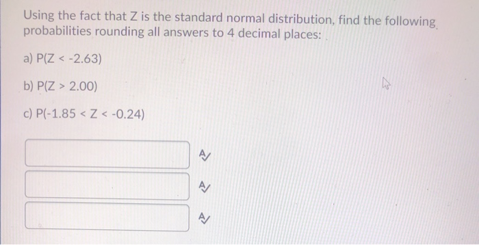 Solved Using the fact that Z is the standard normal | Chegg.com