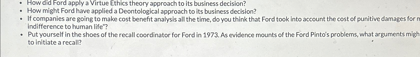 Solved How did Ford apply a Virtue Ethics theory approach to | Chegg.com