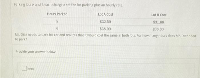Solved Parking lots A and B each charge a set fee for | Chegg.com