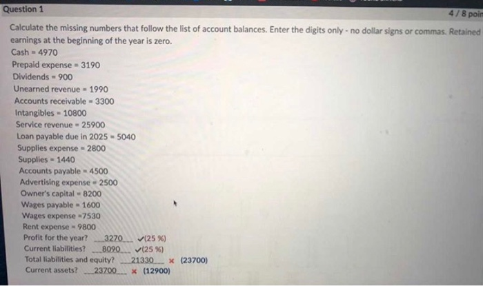 Solved Question 1 4/8 point Calculate the missing numbers | Chegg.com