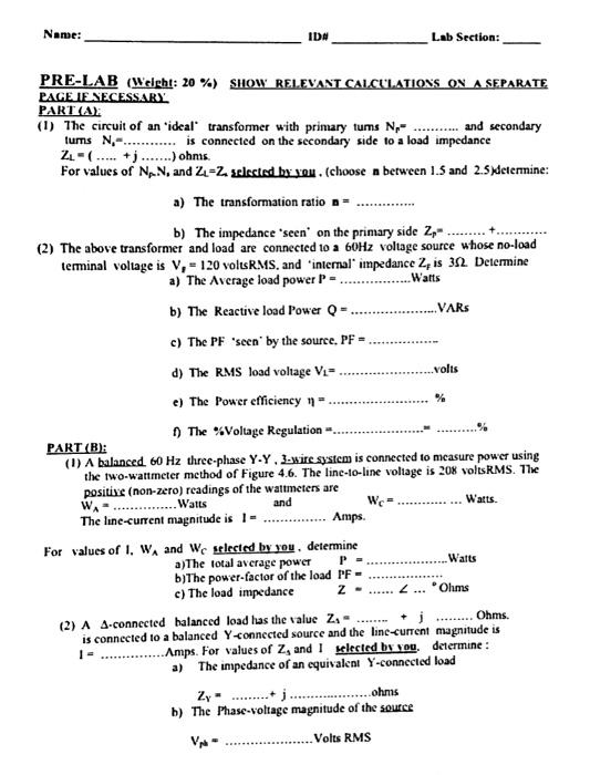 Solved Name: ID H Lab Section: PRE-LAB (WeIMh: 20% ) SHOW | Chegg.com
