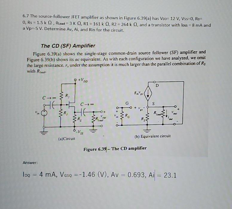 Solved 6.7 The source-follower JFET amplifier as shown in | Chegg.com