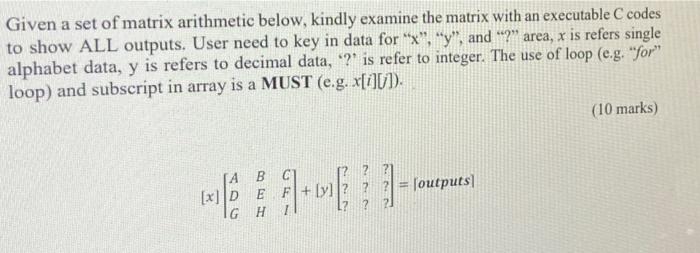 Solved a Given a set of matrix arithmetic below, kindly | Chegg.com