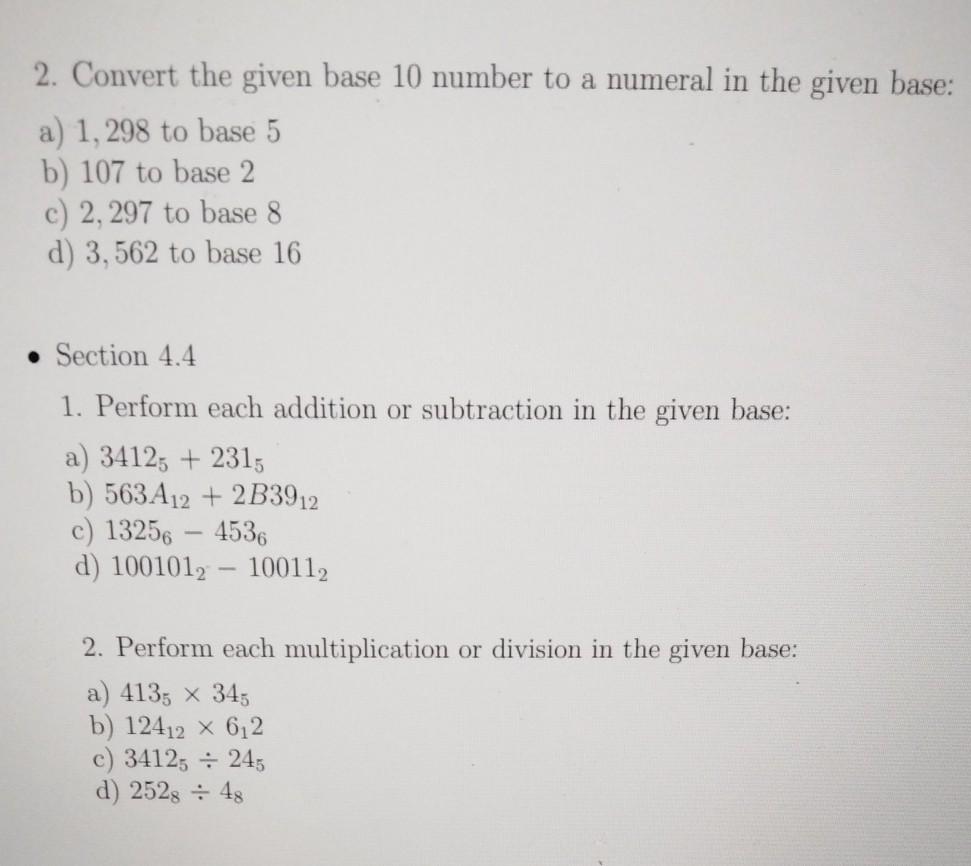 Solved 2. Convert the given base 10 number to a numeral in | Chegg.com