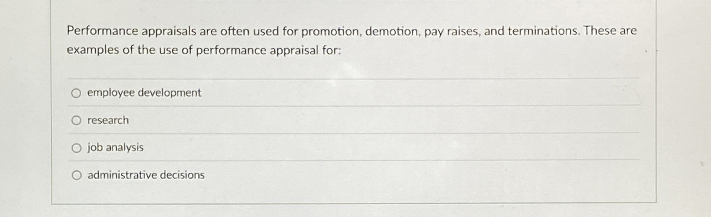Solved Performance appraisals are often used for promotion, | Chegg.com