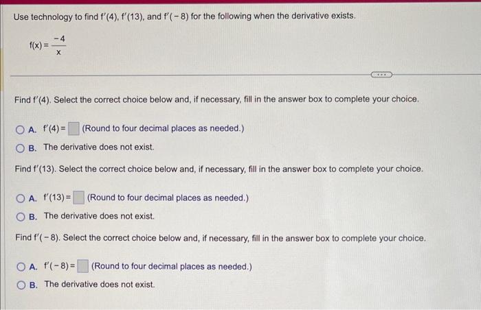 Solved Use technology to find f′(4),f′(13), and f′(−8) for | Chegg.com