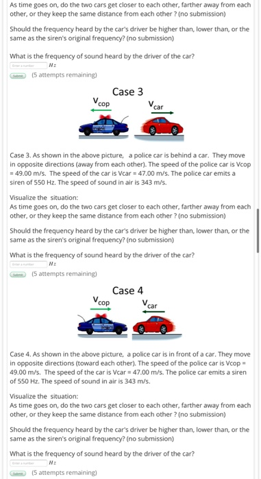 Solved Case 1. As shown in the above picture, a police car | Chegg.com