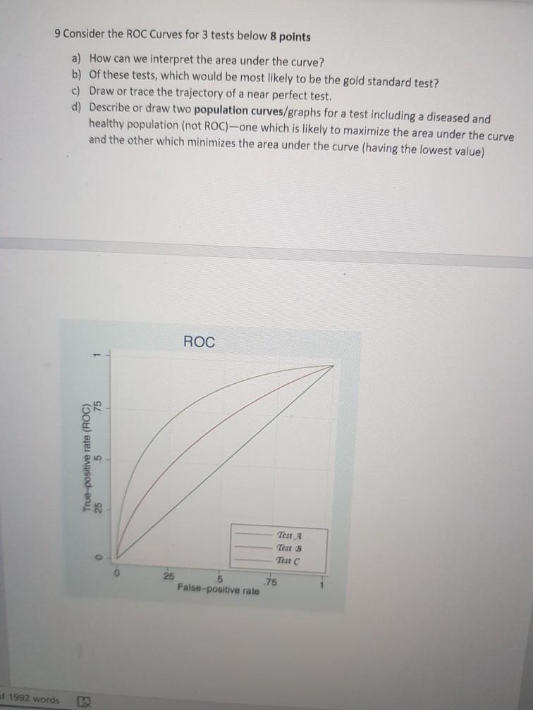 Solved 9 Consider the ROC curves for 3 tests below 8 points | Chegg.com