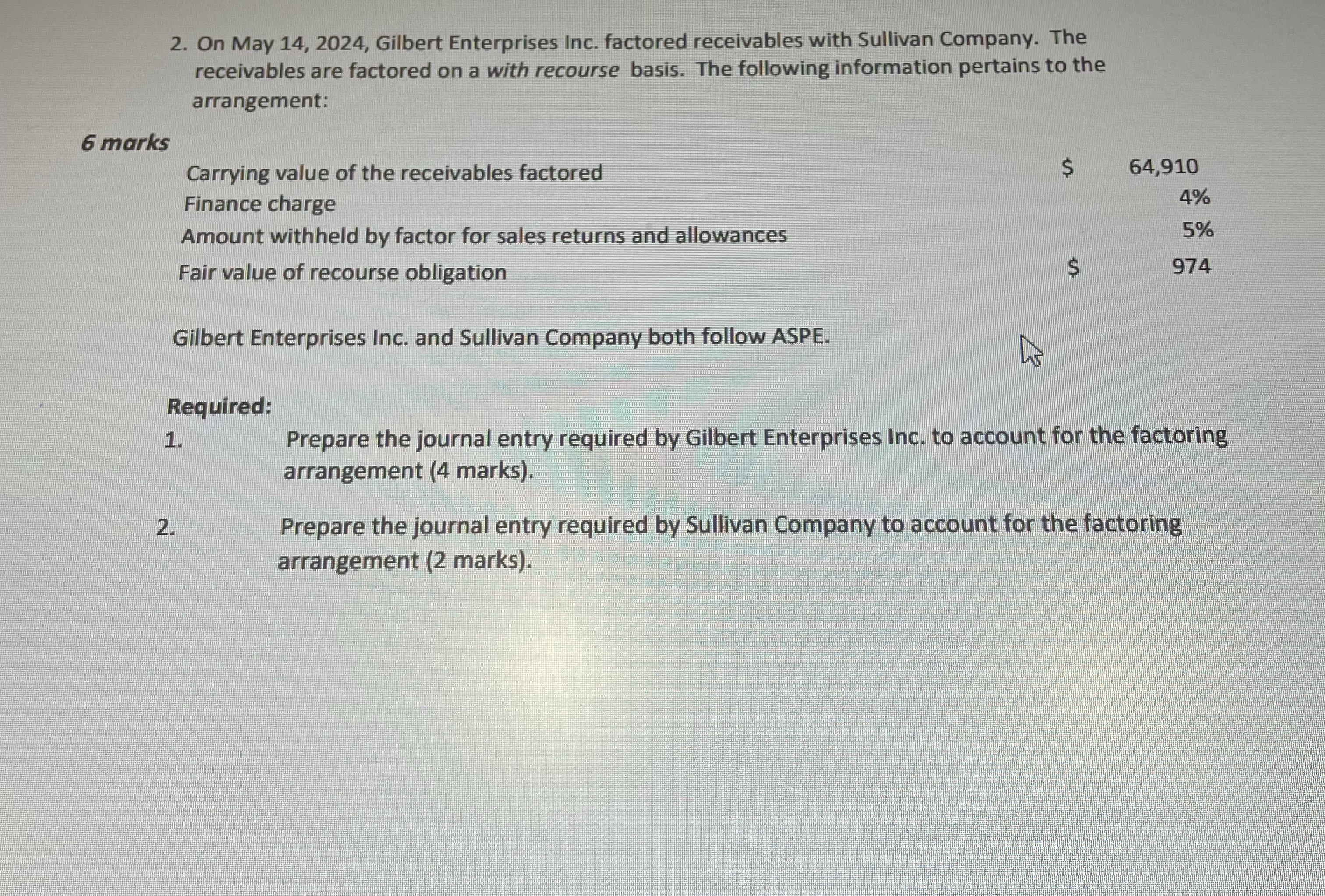 Solved On May 14, 2024, ﻿Gilbert Enterprises Inc. factored | Chegg.com