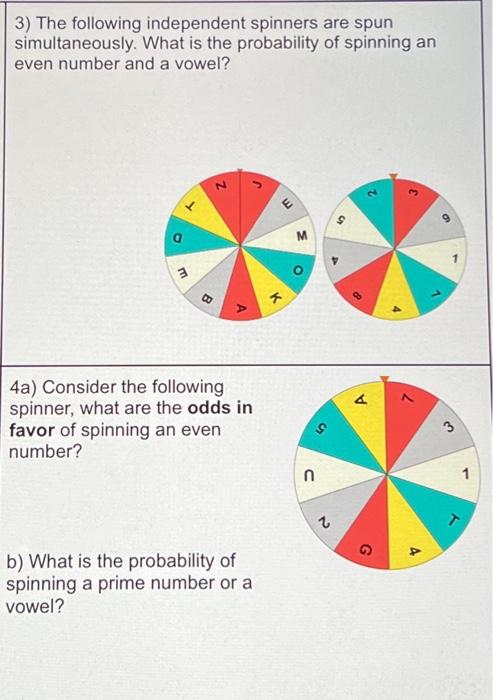 3) The following independent spinners are spun | Chegg.com