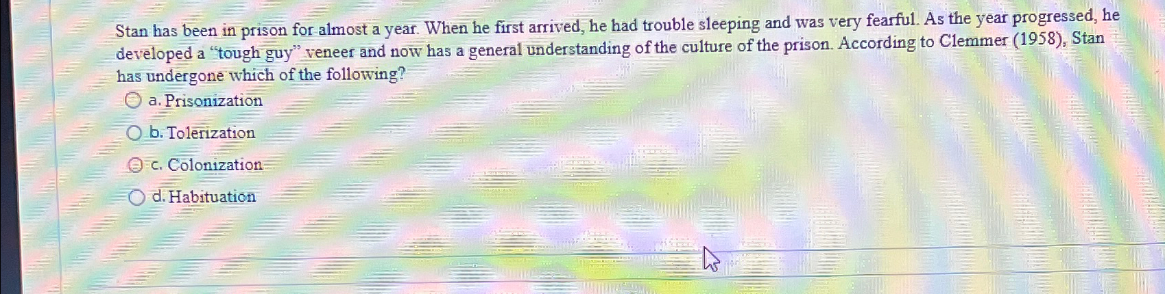 Solved Stan has been in prison for almost a year. When he | Chegg.com