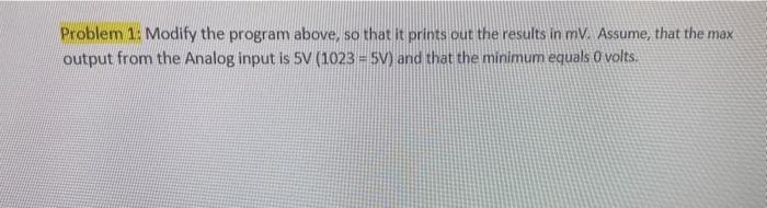 Solved //Potentiometer Reading Program conat int POT =0;1/ | Chegg.com