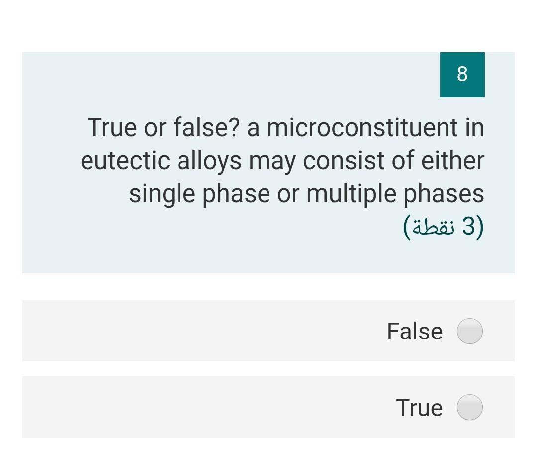 Solved 8 True or false? a microconstituent in eutectic | Chegg.com