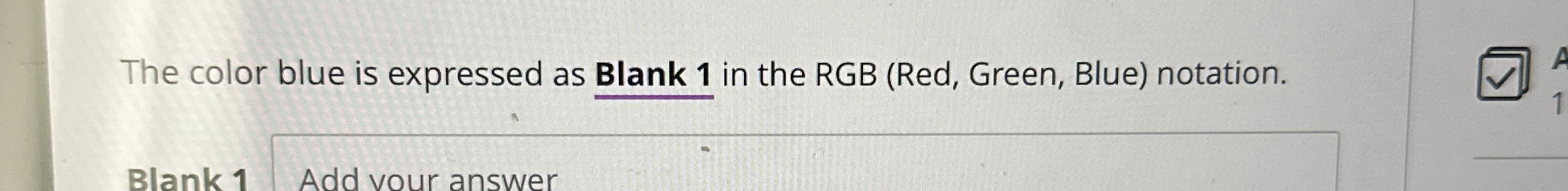 Solved The color blue is expressed as Blank 1 ﻿in the RGB | Chegg.com