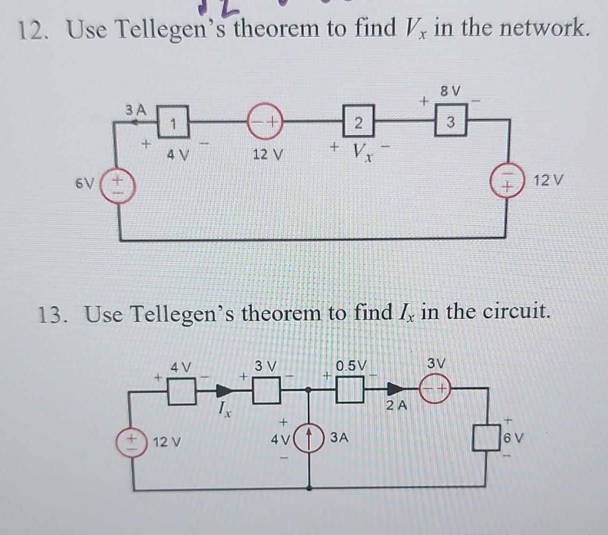 Solved 12. Use Tellegen's theorem to find V, in the | Chegg.com