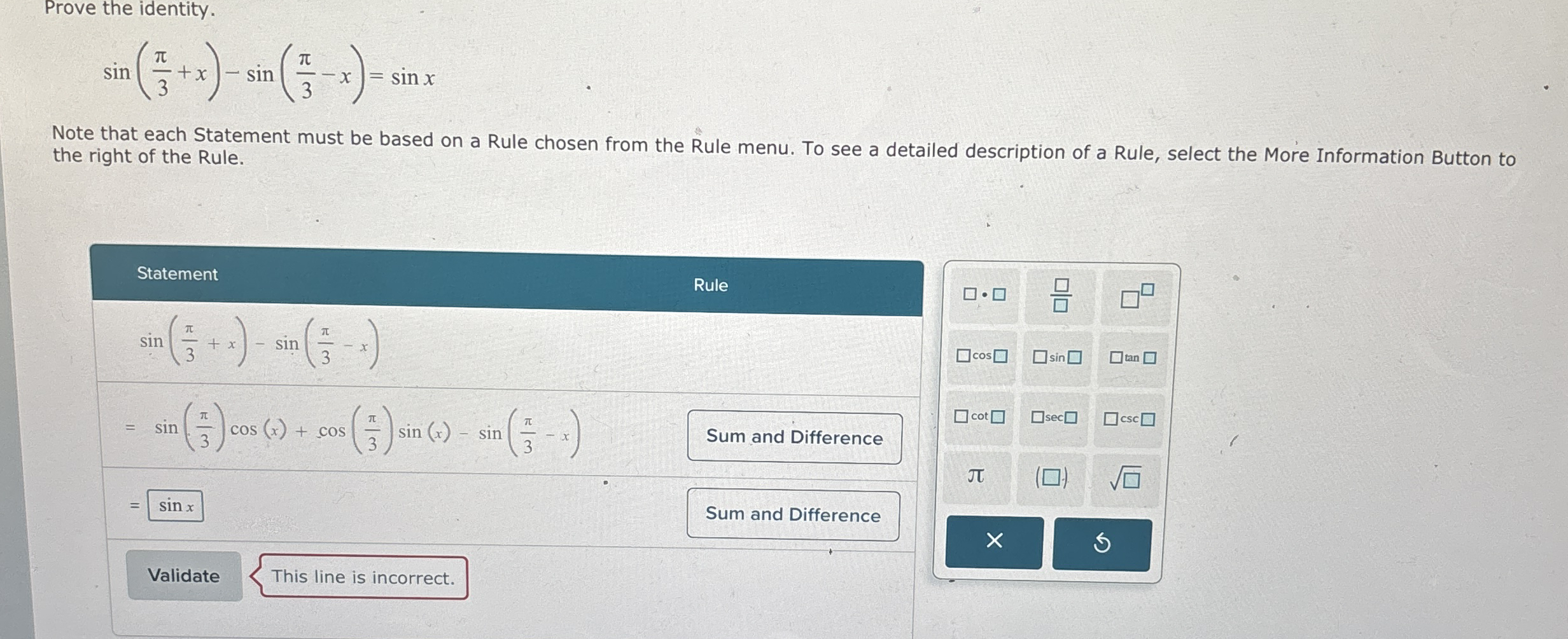 Solved by an EXPERT Prove the identity.sin(π3+x)-sin(π3-x)=sinxNote that | Chegg.com