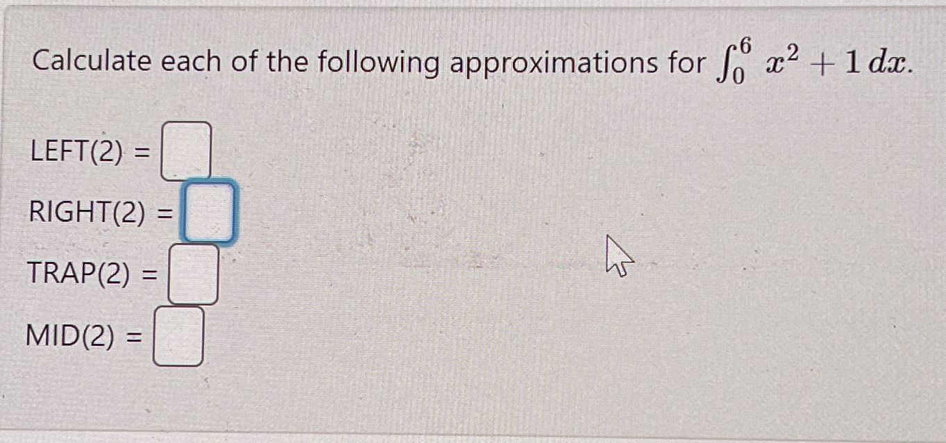 Solved Calculate each of the following approximations for | Chegg.com