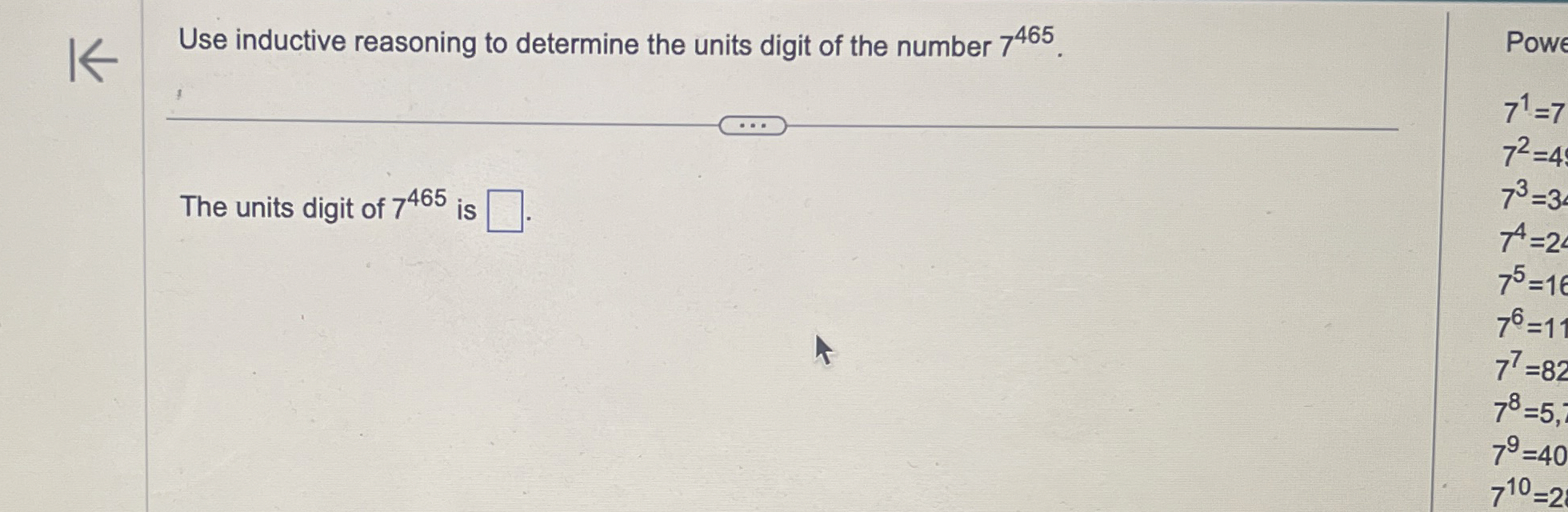 Solved Use inductive reasoning to determine the units digit | Chegg.com