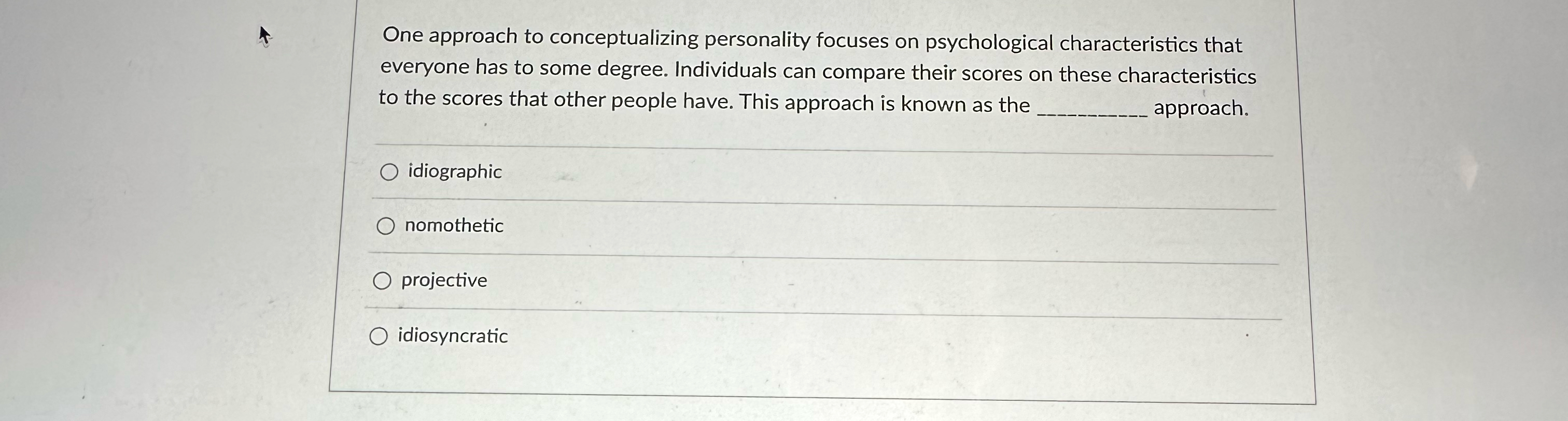 Solved One approach to conceptualizing personality focuses | Chegg.com