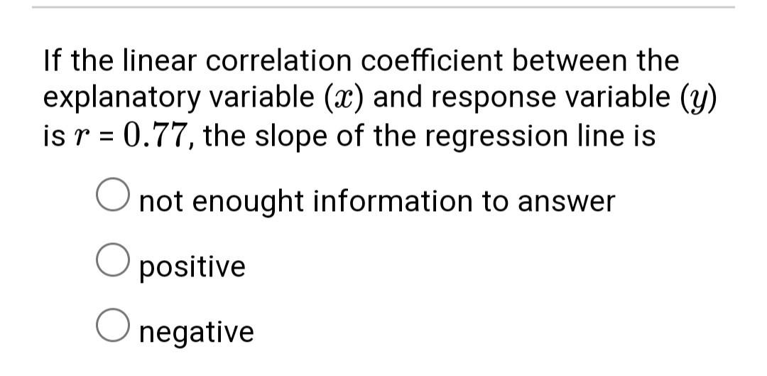 Solved If the linear correlation coefficient between the | Chegg.com