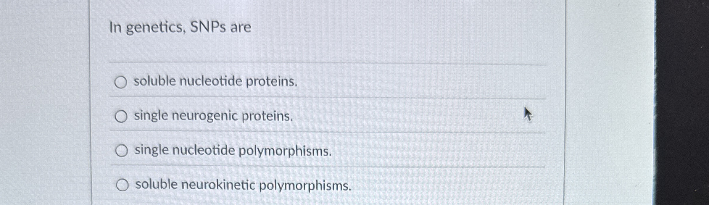 Solved In genetics, SNPs aresoluble nucleotide | Chegg.com
