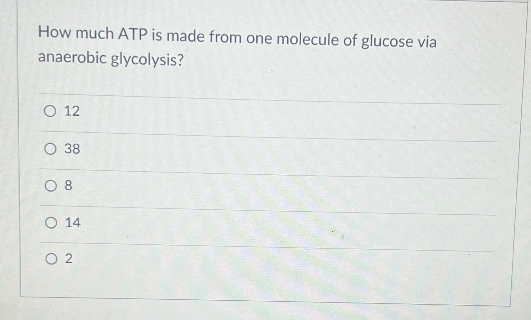 Solved How much ATP is made from one molecule of glucose via | Chegg.com