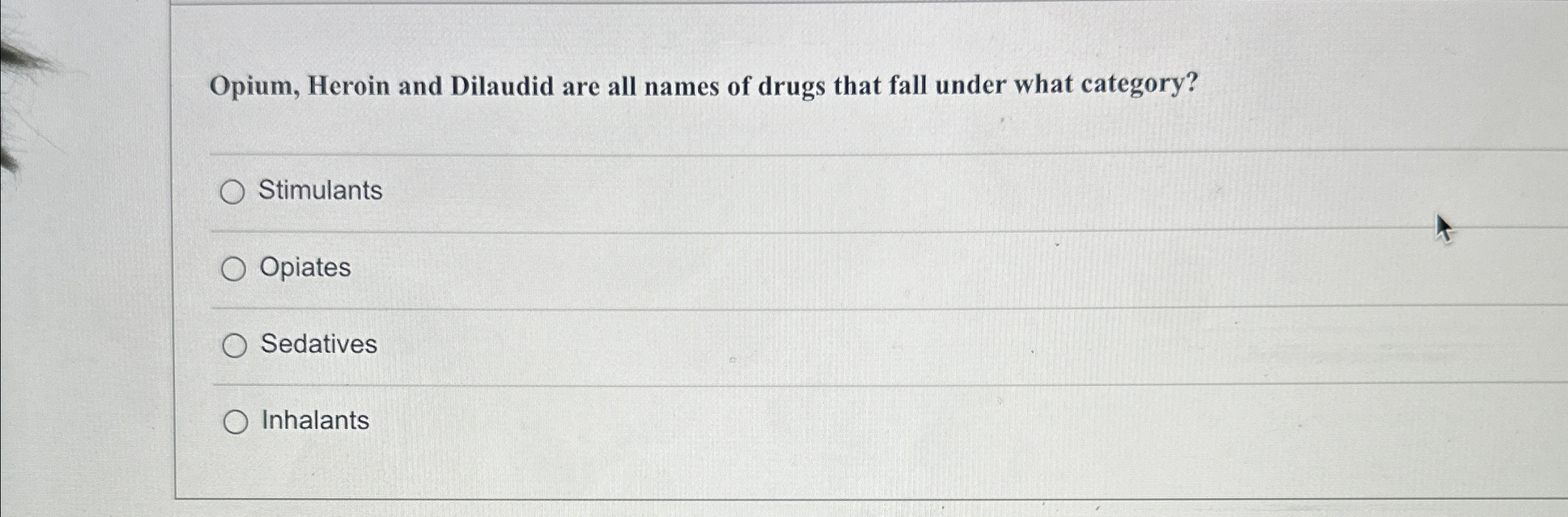 Solved Opium, Heroin and Dilaudid are all names of drugs | Chegg.com
