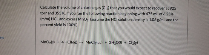 Solved Calculate the volume of chlorine gas (Cl2) that you | Chegg.com