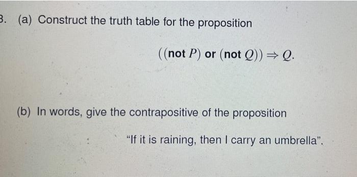 Solved 3. (a) Construct the truth table for the proposition | Chegg.com