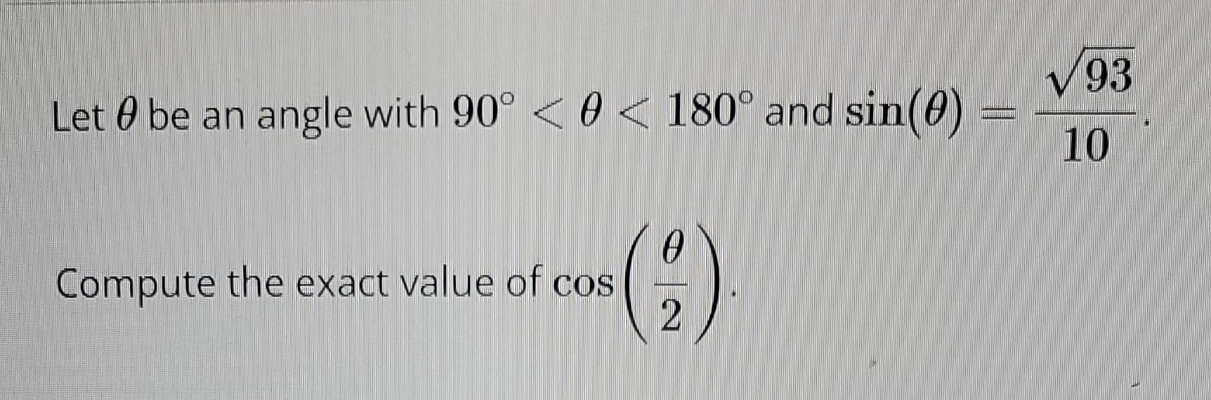 Solved Let θ be an angle with 90∘