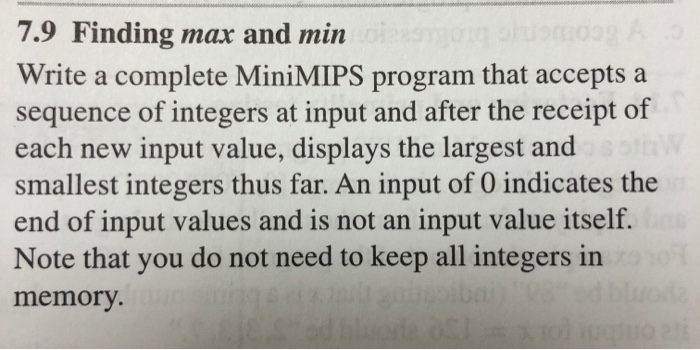 Solved 7.9 Finding max and min Write a complete MiniMIPS | Chegg.com