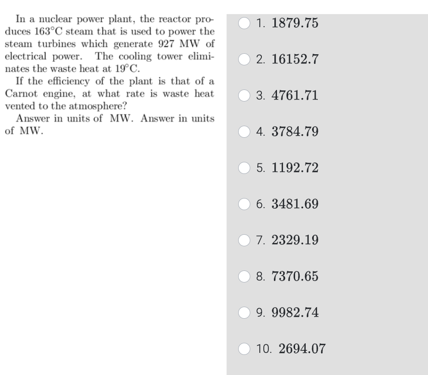 Solved In a nuclear power plant, the reactor pro-duces 163°C | Chegg.com
