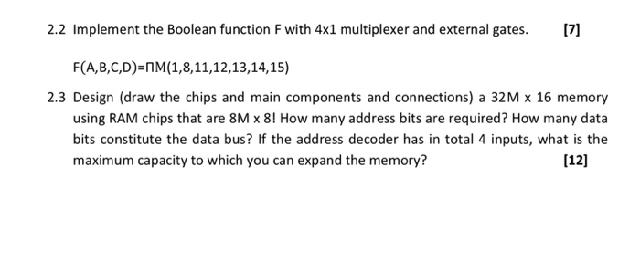 Solved 2.2 Implement the Boolean function F with 4x1 | Chegg.com
