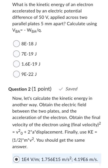 What is the kinetic energy of an electron accelerated | Chegg.com