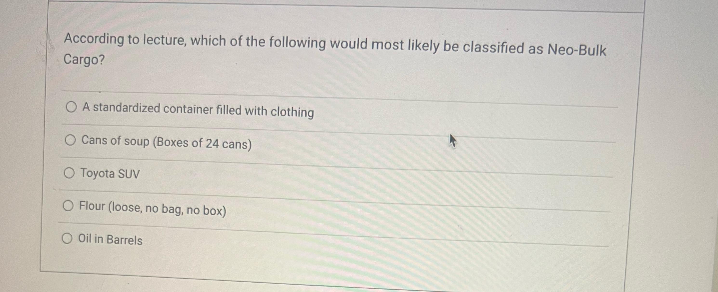Solved According to lecture, which of the following would | Chegg.com