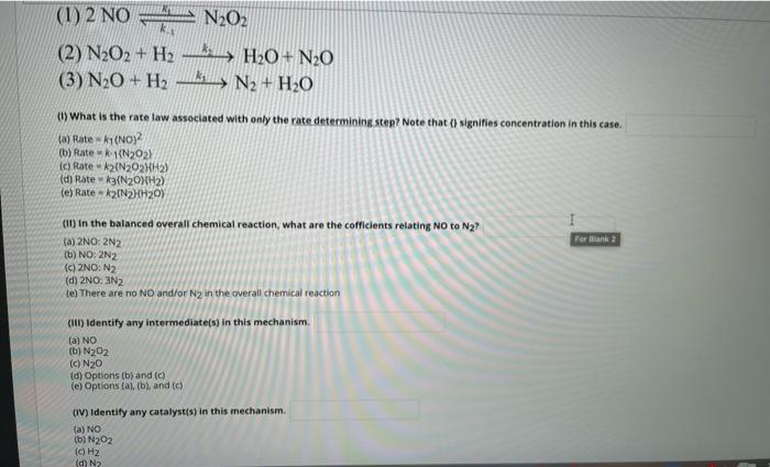 Solved (1) 2 NON202 (2) N202 + H2 H3O+ N20 (3) N2O + H2ks N2 | Chegg.com