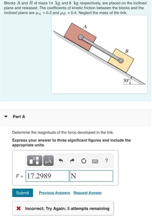 Solved Blocks A and B of mass 14 kg and 8 kg respectively, | Chegg.com