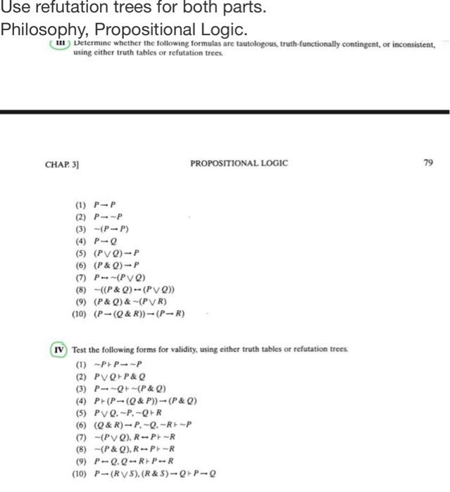 Solved PROPOSITIONAL PHILOSOPHY. PLEASE NO TRUTH TABLES. IT | Chegg.com