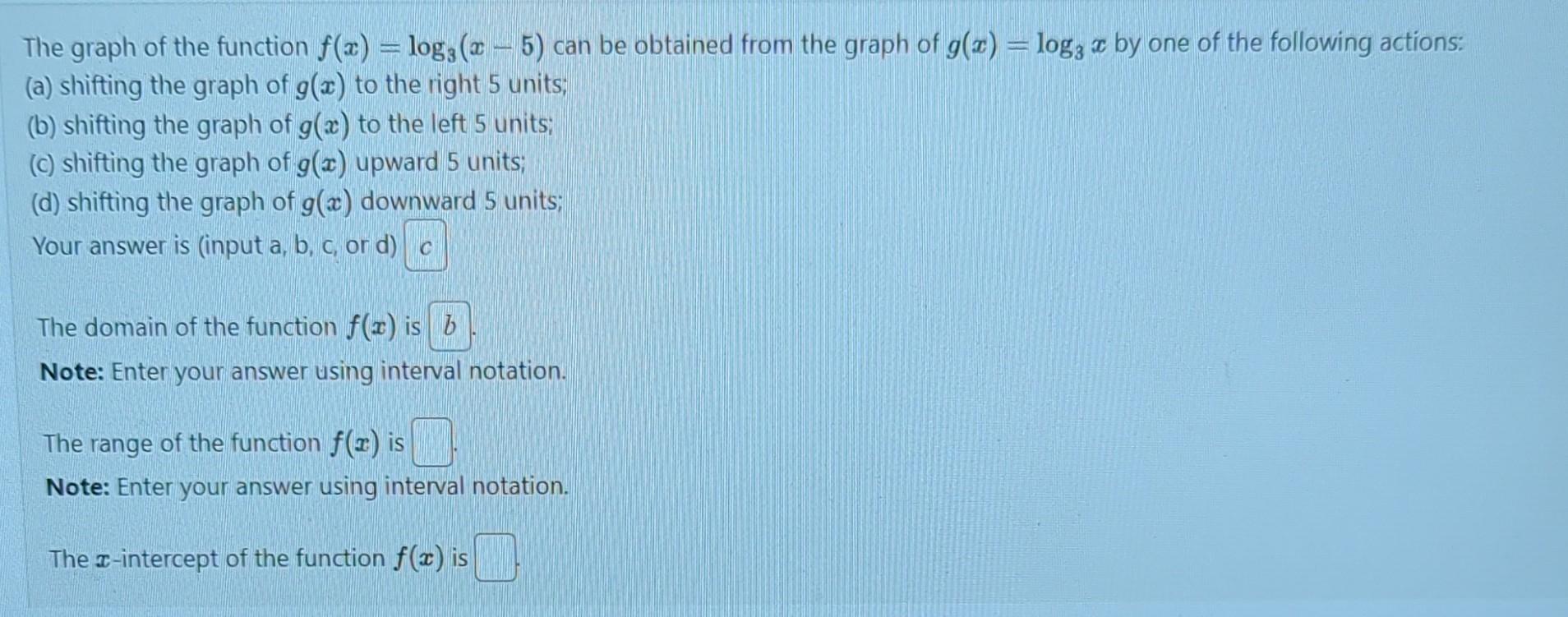 Solved The graph of the function f(x)=log3(x−5) can be | Chegg.com