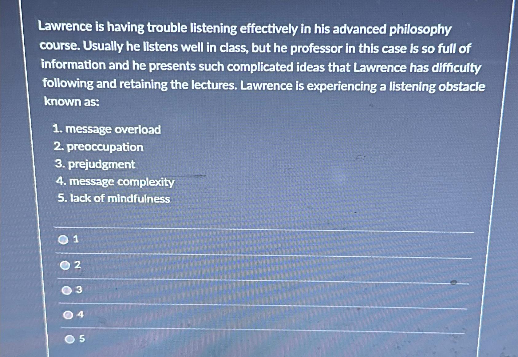 Solved Lawrence is having trouble listening effectively in | Chegg.com