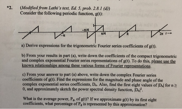 Solved *2. (Modified from Lathi's text, Ed. 5, prob. 2.8.1 | Chegg.com