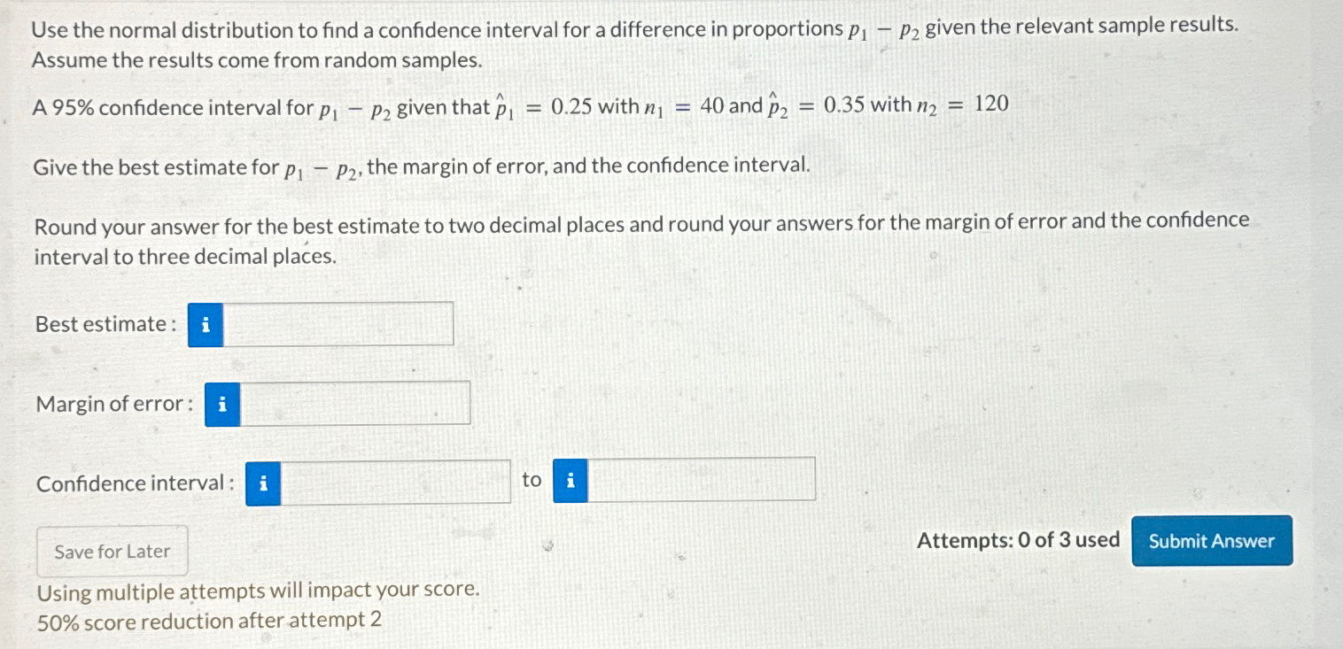 Solved Use the normal distribution to find a confidence | Chegg.com